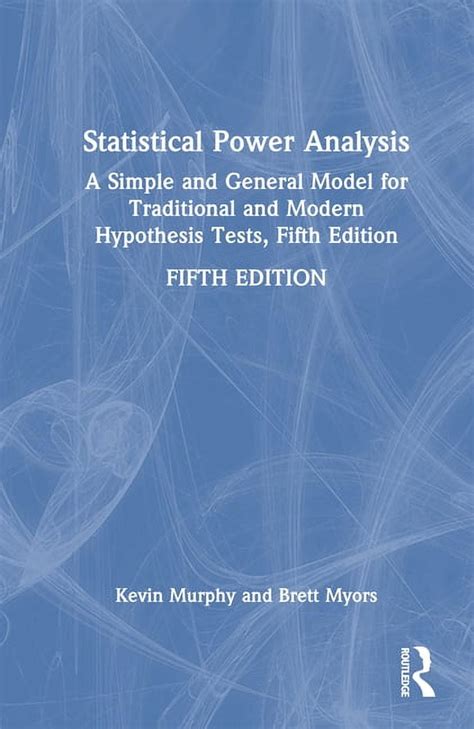 Statistical Power Analysis A Simple And General Model For Traditional And Modern Hypothesis
