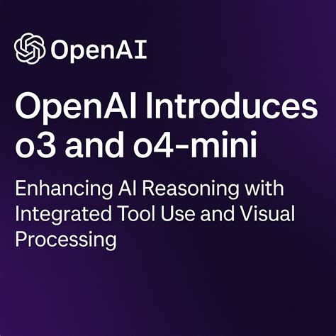 Openai Introduces O3 And O4 Mini Progressing Towards Agentic Ai With