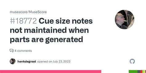 Cue Size Notes Not Maintained When Parts Are Generated · Issue 18772 · Musescoremusescore · Github