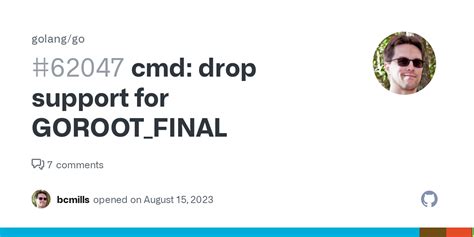 Cmd Drop Support For Gorootfinal · Issue 62047 · Golanggo · Github