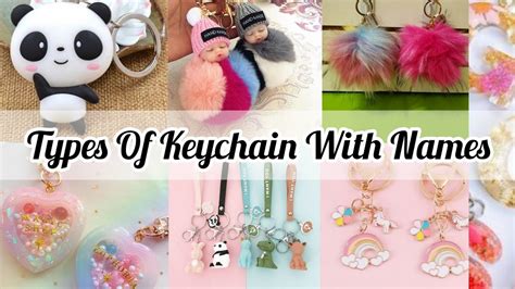 Types Of Keychain With Namestypes Of Keychainkeychain Namesdifferent