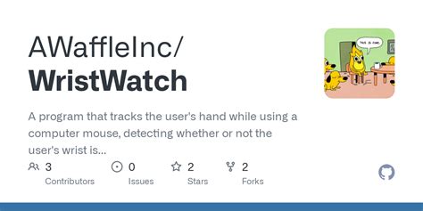 GitHub AWaffleInc WristWatch A Program That Tracks The User S Hand While Using A Computer