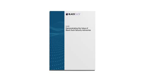 demonstrating the value of black duck security advisories black duck