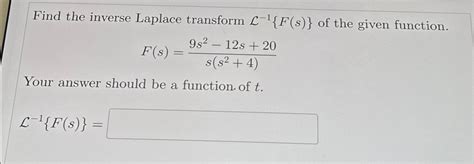 solved find the inverse laplace transform l 1{f s } ﻿of the