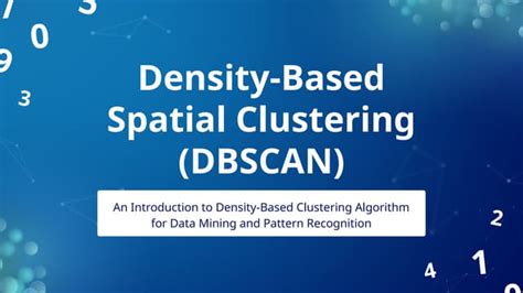 Density Based Spatial Clustering Of Applications With Noise Dbscan Ppt