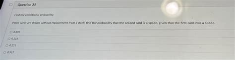 Solved Find The Conditional Probability If Two Cards Are Chegg