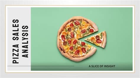 Presentation On Pizza Sales Analysispptx