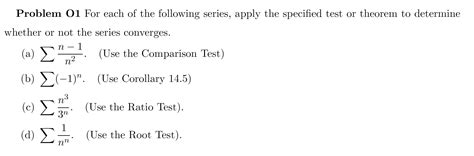 Solved Problem O For Each Of The Following Series Apply Chegg