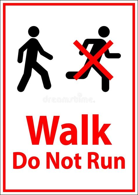 No Running Safety Sign Attention Walk Do Not Run Stock Vector Illustration Of Alert Sign