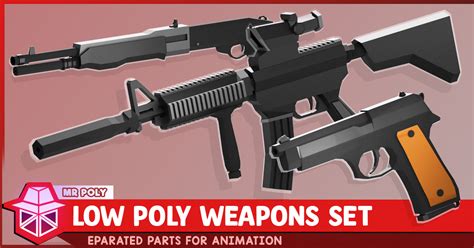 Low Poly Weapons Set 3d Weapons Unity Asset Store