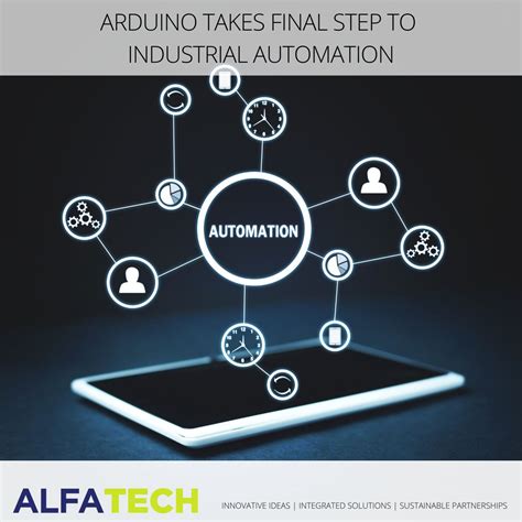 Alfatech On Linkedin Arduino Takes The Final Step To Industrial Automation While The Arduino