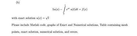 Write A Matlab Code For Any Value Of N To Solve Chegg