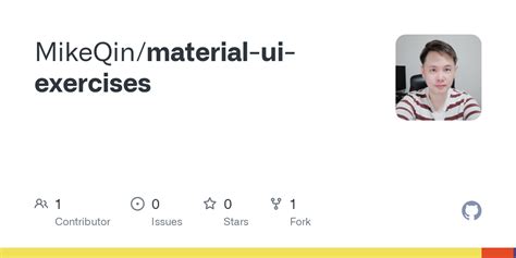 Github Mikeqin Material Ui Exercises