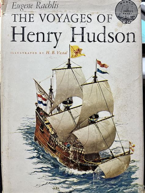 The Voyages Of Henry Hudson World Landmark Books 54 Rachlis Eugene