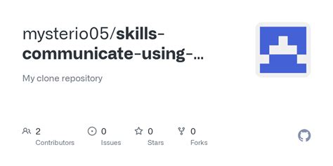 Github Mysterio05skills Communicate Using Markdown My Clone Repository