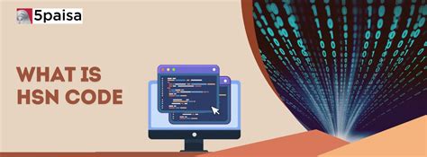 What Is An Hsn Code Importance Structure And Examples 5paisa