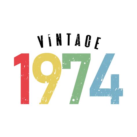 Vintage 1974 Born In 1974 Birthday Typography Design 8873231 Vector