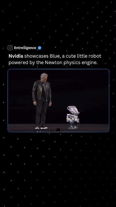 NVIDIA Unveils "Blue" Robot with Revolutionary Newton Physics Engine at ...
