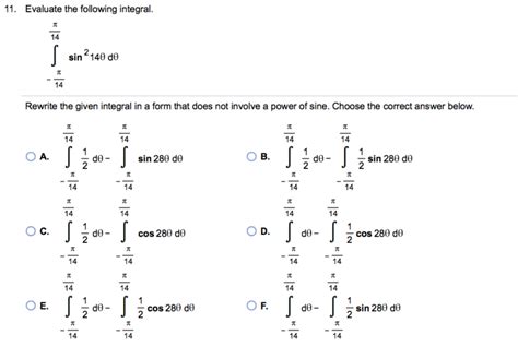 Solved 11 Evaluate The Following Integral 2 Rewrite The
