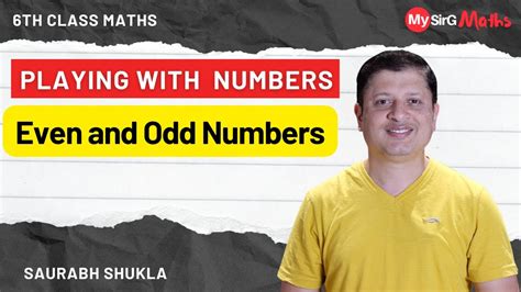 Even And Odd Numbers 6th Class Maths Mysirg Maths Youtube