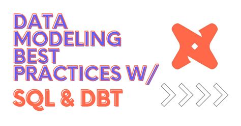 Best Practices For Data Modeling With Sql And Dbt Airbyte