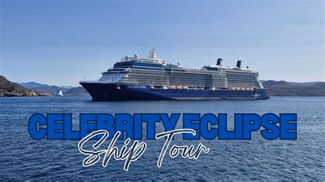Celebrity Eclipse Ship Tour Youtube