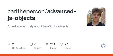 Github Carlthepersonadvanced Js Objects An E Book Entirely About