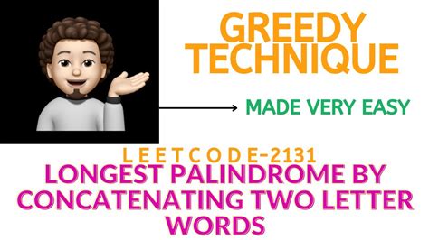 Longest Palindrome By Concatenating Two Letter Words Greedy