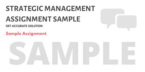 Strategic Management Assignment Sample Get Accurate Solutions