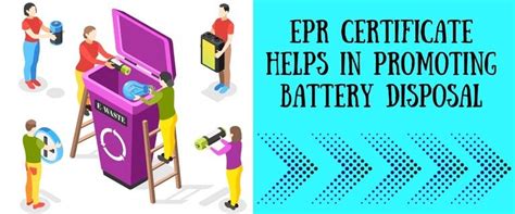 Epr Certificate Helps In Promoting Battery Disposal