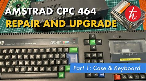 Amstrad Cpc 464 Part 1 Case And Keyboard Youtube