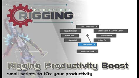 rigging productivity boost small scripts to 10x your productivity