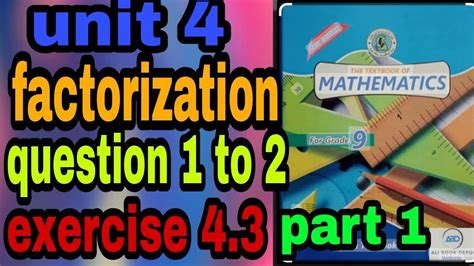 Exercise 43 Unit 4 Factorization Class 9 New Mathematics Book Sindh