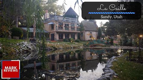 Review La Caille Sandy Utah Youtube