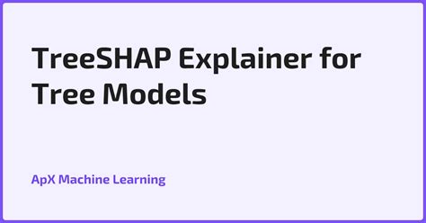 Treeshap Explainer For Tree Models