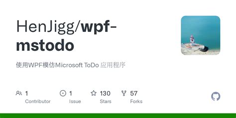 GitHub HenJigg wpf mstodo 使用WPF模仿Microsoft ToDo 应用程序
