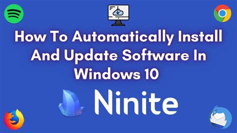 How To Automatically Install And Update Software In Windows 10 Ninite