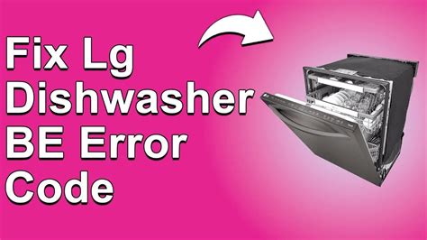 Lg Dishwasher Error Codes Quick Troubleshooting Guide