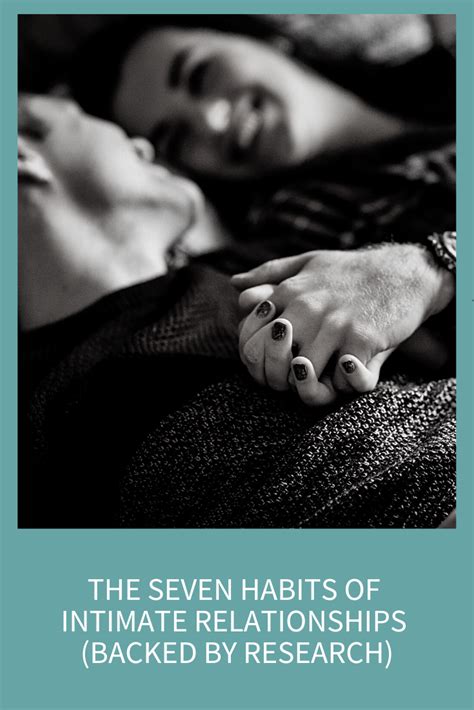 The Seven Habits Of Intimate Relationships Backed By Research