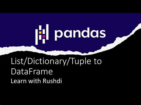 Rushdi Shams Phd On Linkedin Quick Pandas Tutorial 1 Convert Python Data Structres Into Pandas