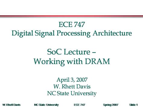 PPT ECE Digital Signal Processing Architecture SoC Lecture Working With DRAM PowerPoint