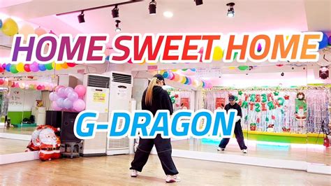 Home Sweet Home 홈스윗홈 G Dragon 지드래곤 Feat 태양 대성 이지댄스😊 다이어트댄스 Big Bang🍀 빅뱅