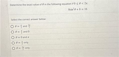 Solved Determine the exact value of θ in the following Chegg