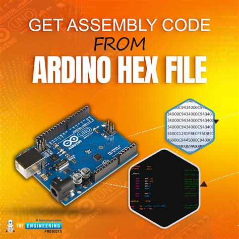 Arduino Hex File The Engineering Projects