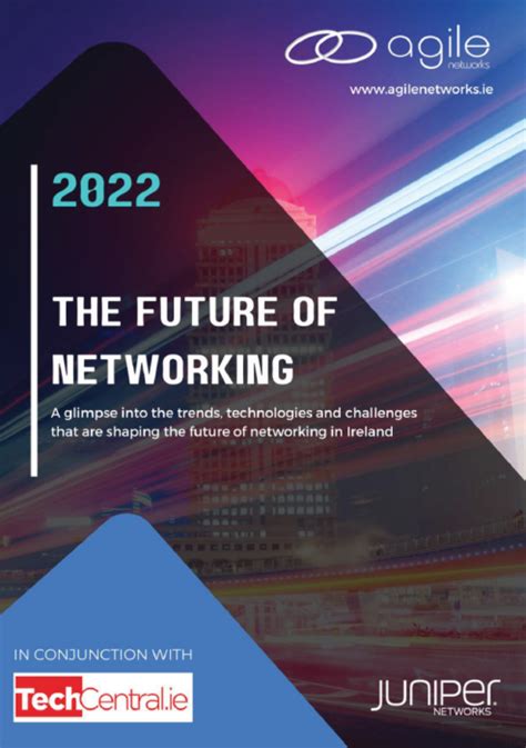 Future Of Networking Agile Networks Ltd
