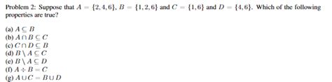 Solved Problem Suppose That A B And Chegg Com