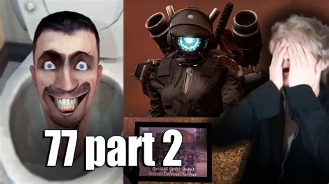 I Review All Of Skibidi Toilet Episode 77 Part 2 Youtube