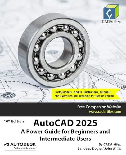 Autocad 2025 A Power Guide For Beginners And Intermediate Users Cadartifex Willis John