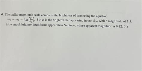 Solved The Stellar Magnitude Scale Compares The Brightness