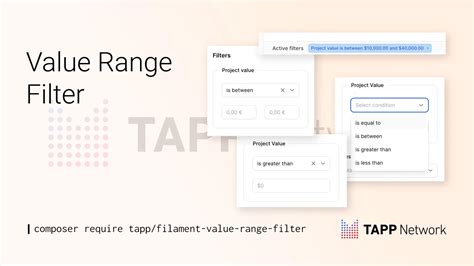 Value Range Filter By Tapp Network Filament